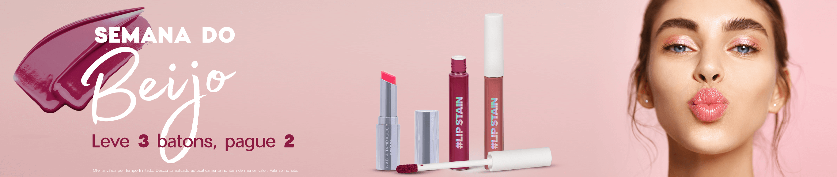 Brilho, Lápis e Batom Líquido - Semana Do Batom